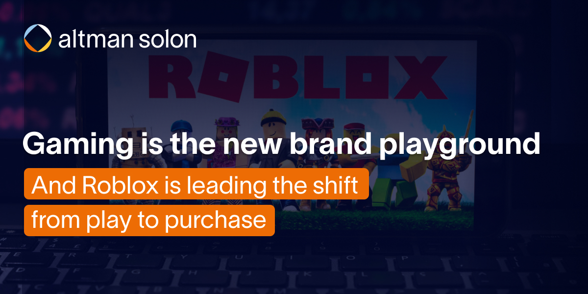 Roblox Strategies for Brand Engagement and Reach | Altman Solon